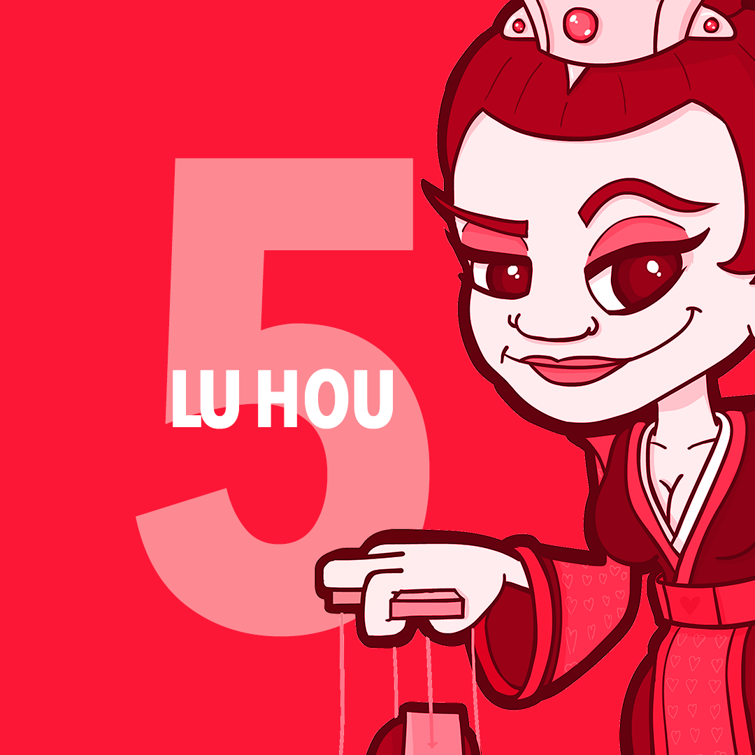5. Lu Hou – The Puppet Master – The Emperors of China